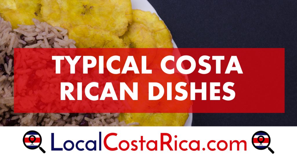 Typical Costa Rican Dishes